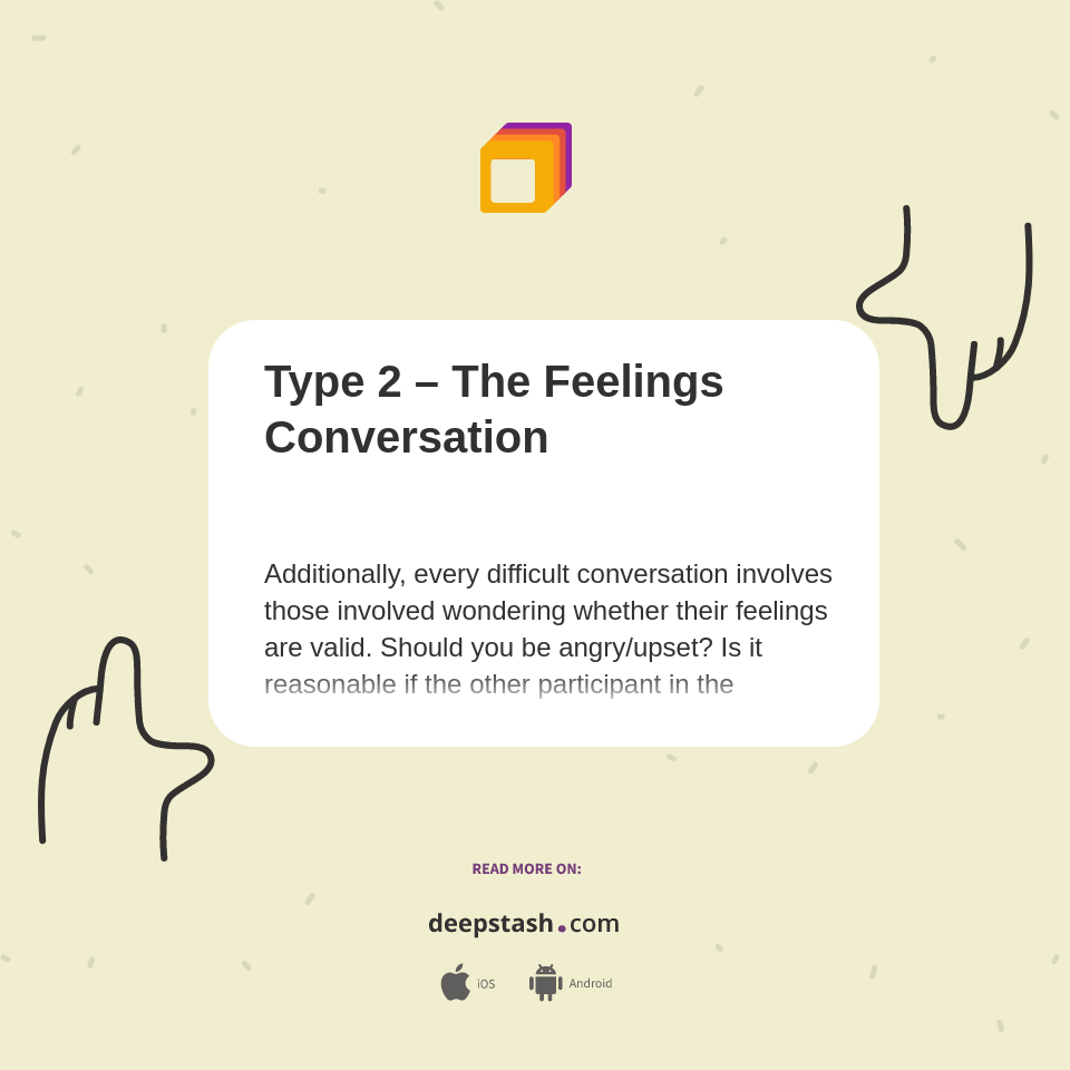 Type 2 – The Feelings Conversation - Deepstash
