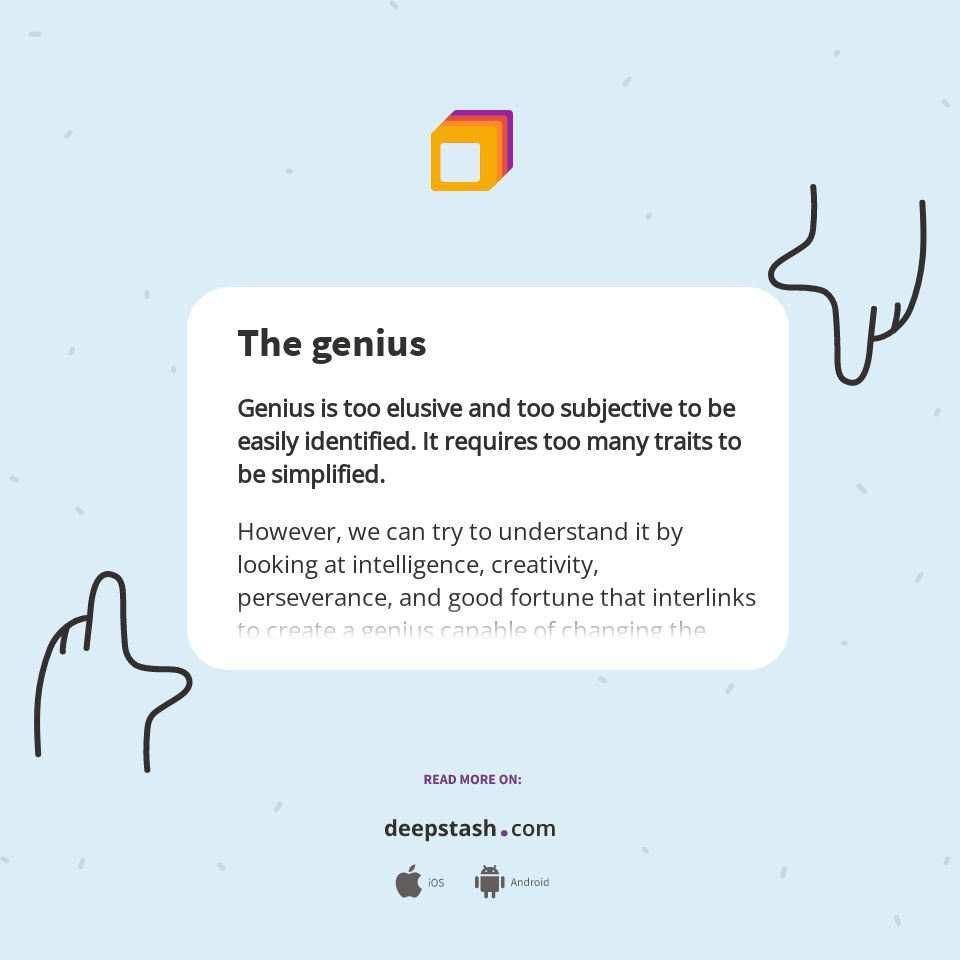 The genius - Deepstash