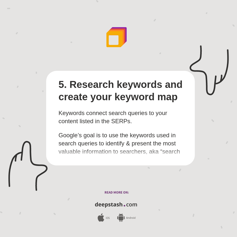 5. Research keywords and create your keyword map - Deepstash