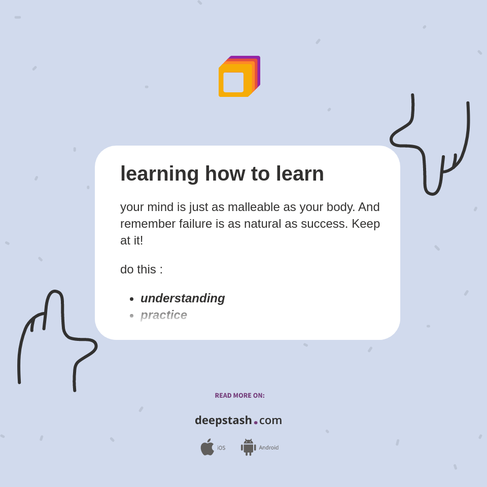 learning how to learn - Deepstash