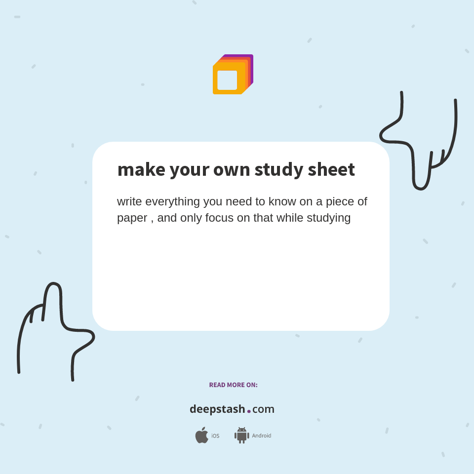 make your own study sheet - Deepstash