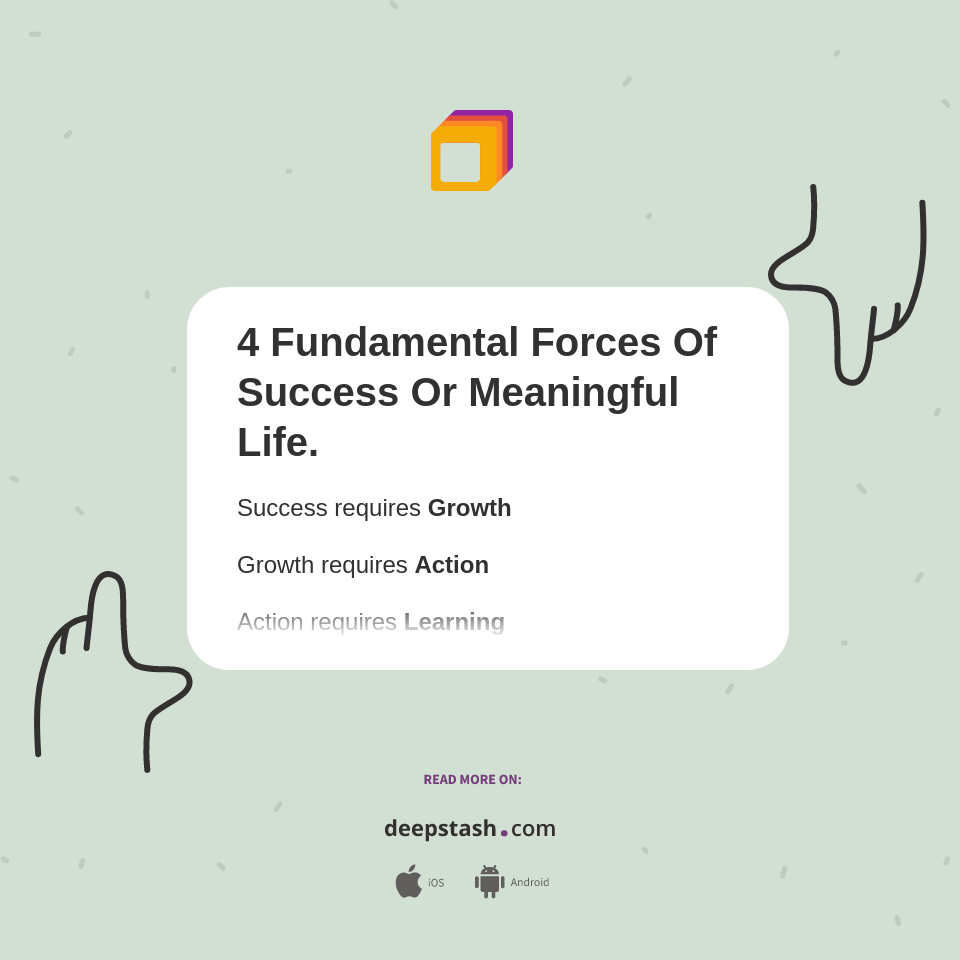 4 Fundamental Forces Of Success Or Meaningful Life. - Deepstash