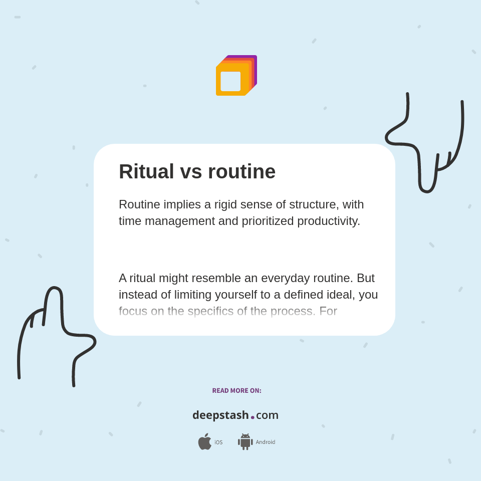Ritual vs routine - Deepstash