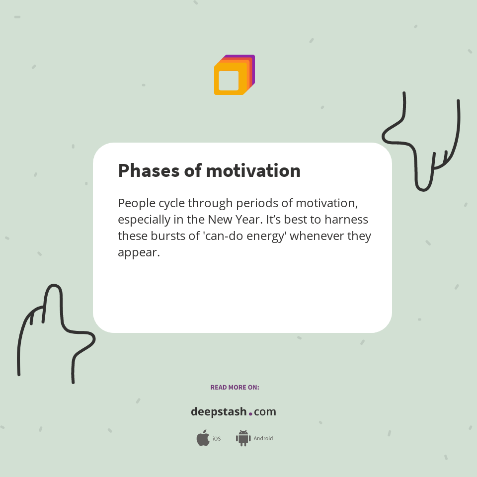 Phases of motivation - Deepstash