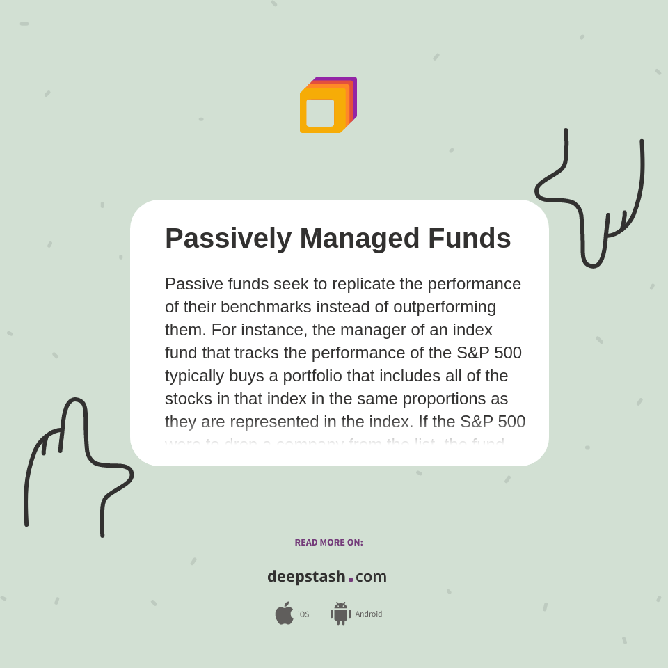 Passively Managed Funds - Deepstash