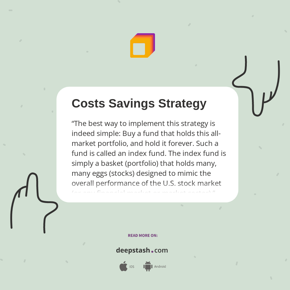 Costs Savings Strategy - Deepstash