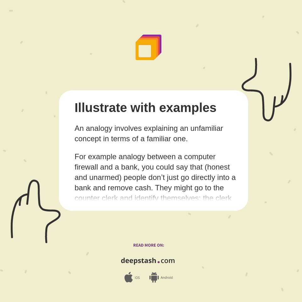 Illustrate with examples - Deepstash
