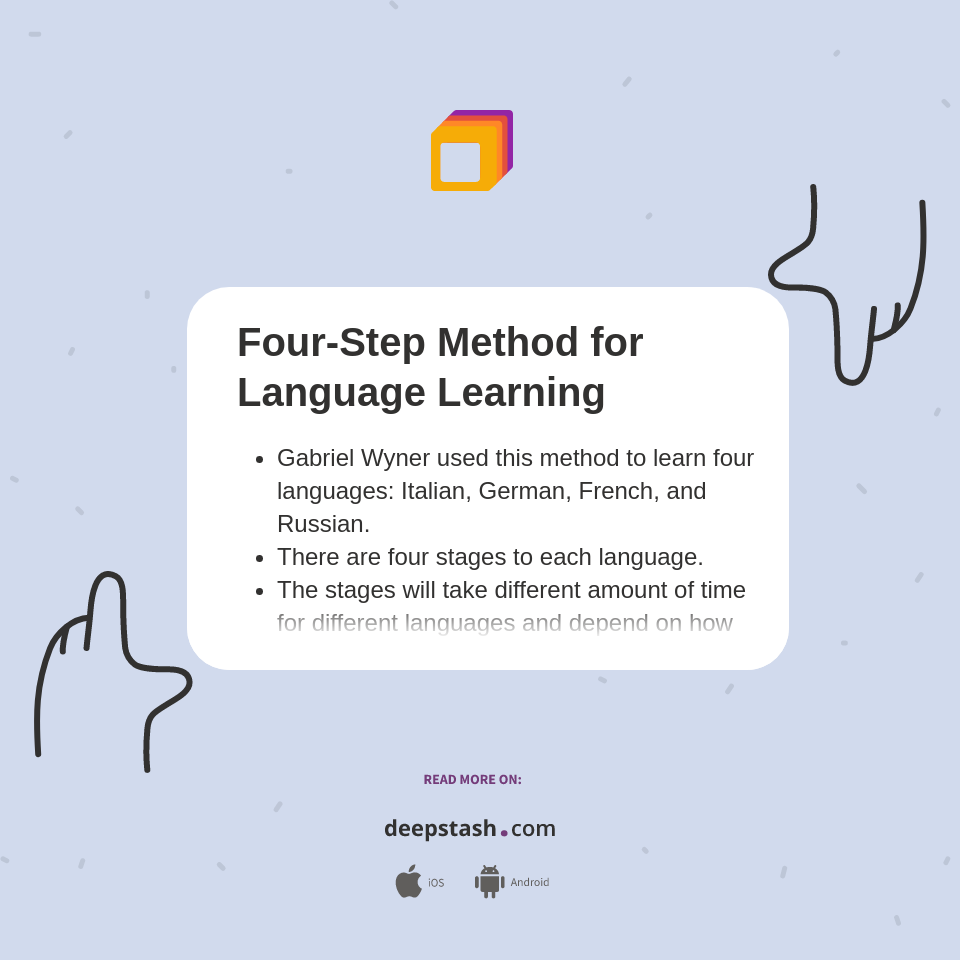 Four-Step Method for Language Learning - Deepstash