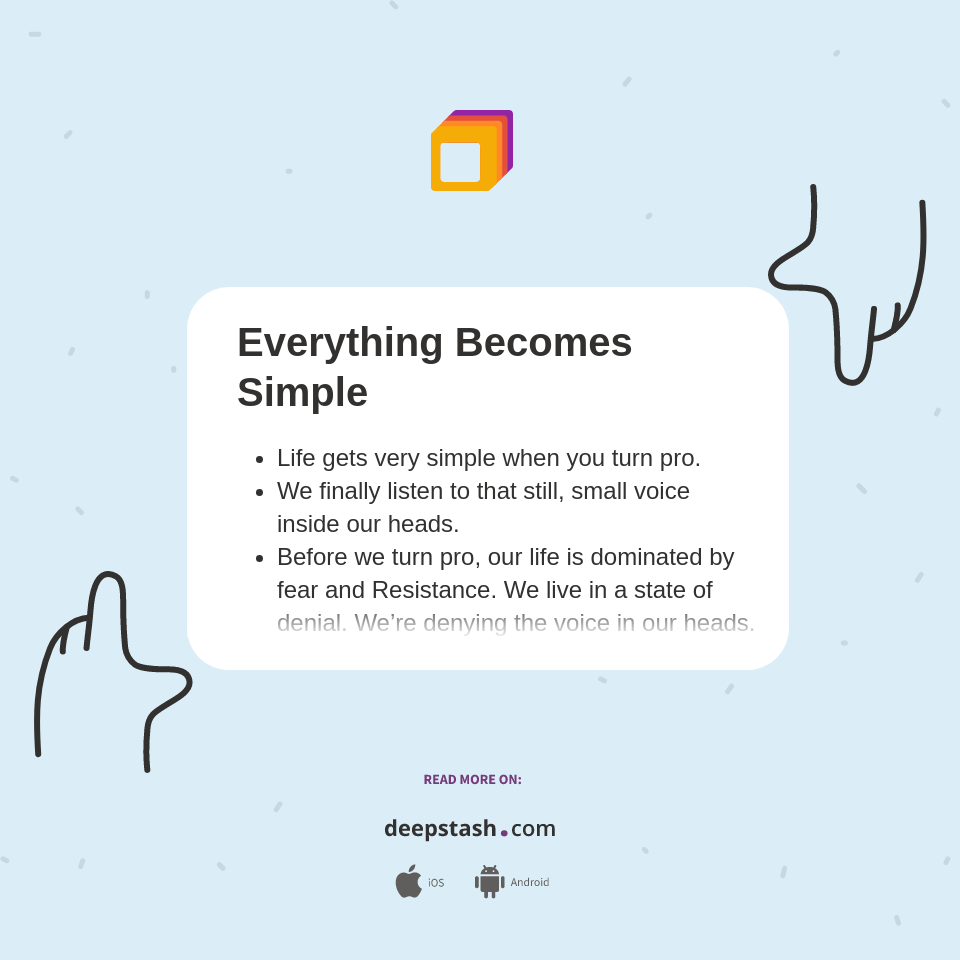 Everything Becomes Simple - Deepstash