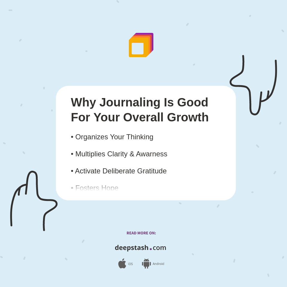 Why Journaling Is Good For Your Overall Growth - Deepstash