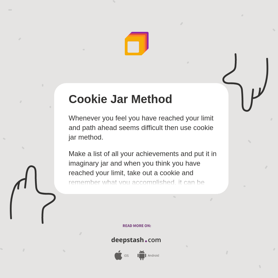 Cookie Jar Method - Deepstash