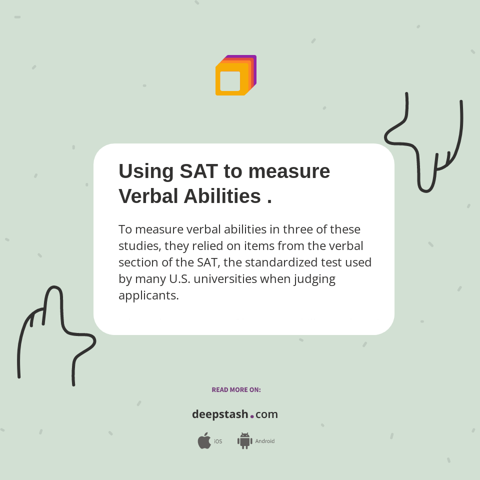 Using SAT to measure Verbal Abilities . - Deepstash