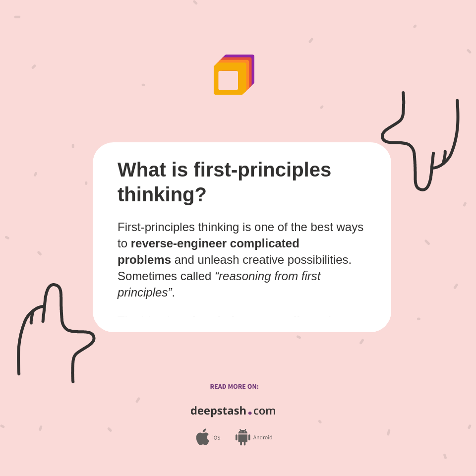 What is first-principles thinking? - Deepstash