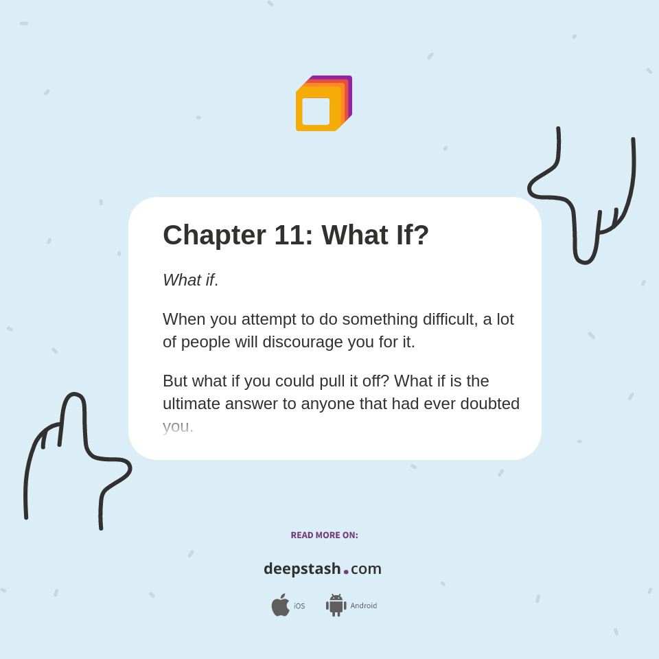 Chapter 11: What If? - Deepstash