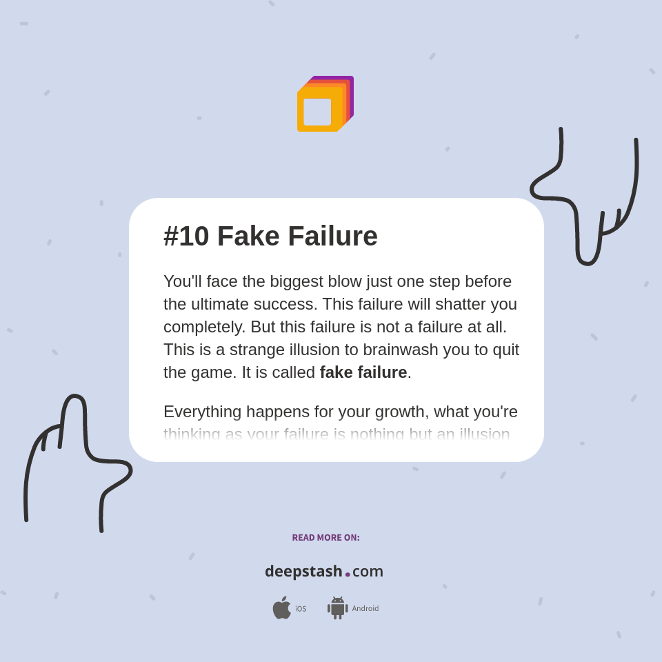 #10 Fake Failure - Deepstash