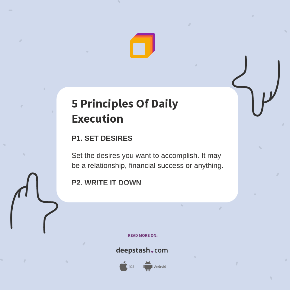 5 Principles Of Daily Execution - Deepstash