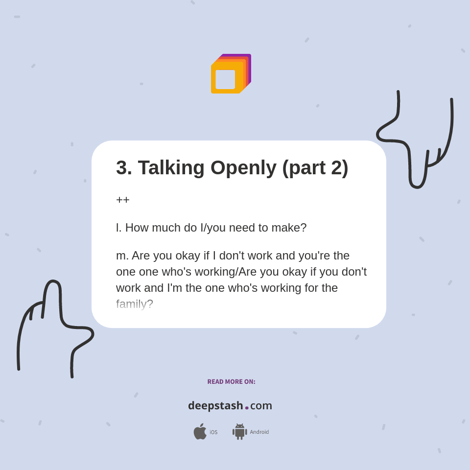 3. Talking Openly (part 2) - Deepstash