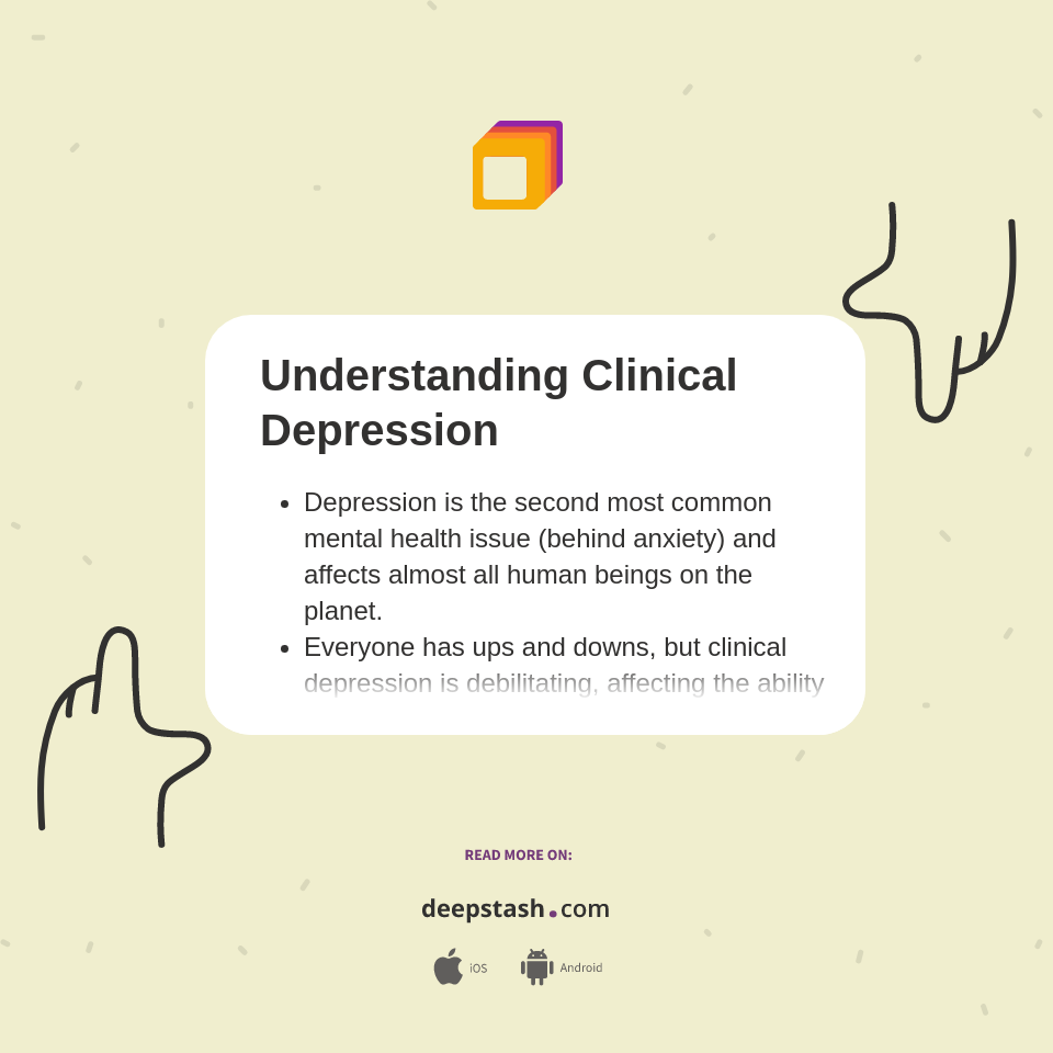 Understanding Clinical Depression - Deepstash