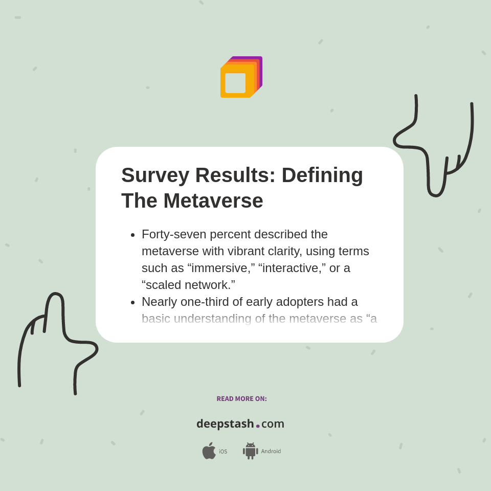 Survey Results: Defining The Metaverse - Deepstash
