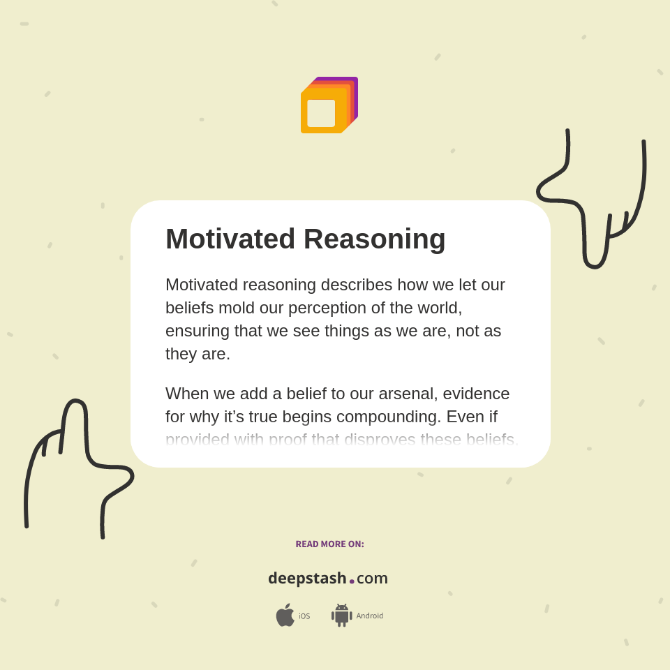 Motivated Reasoning - Deepstash