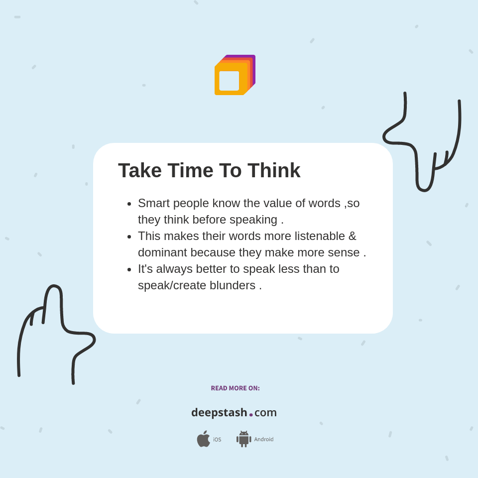 Take Time To Think - Deepstash