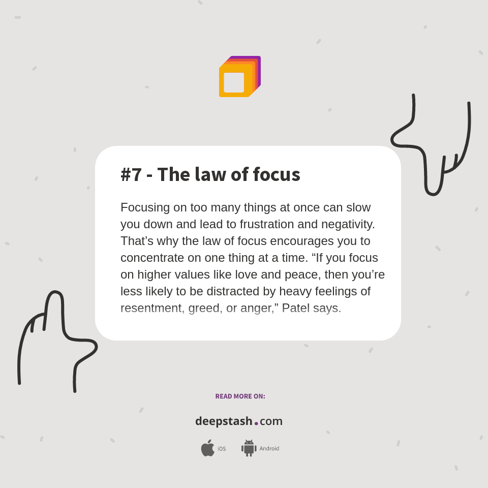 #7 - The law of focus - Deepstash