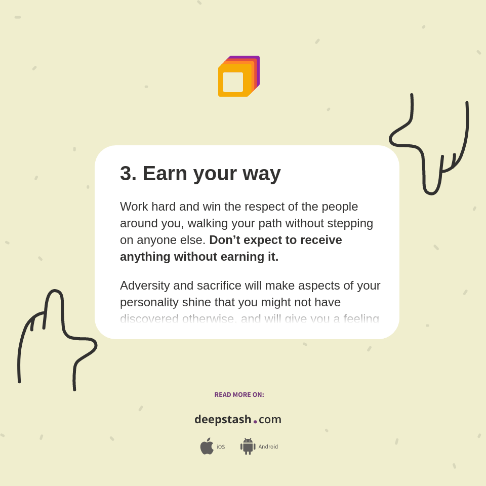 3. Earn your way - Deepstash