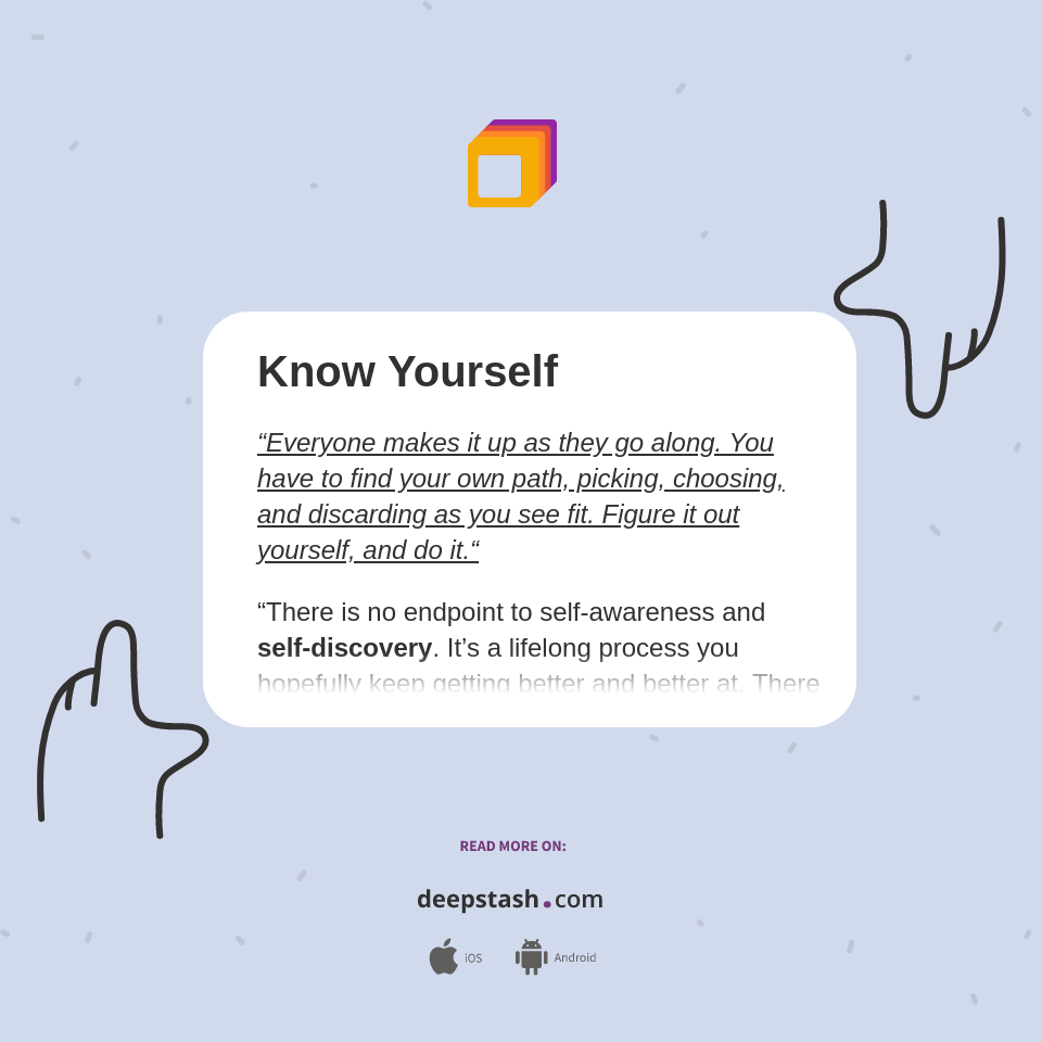 Know Yourself - Deepstash