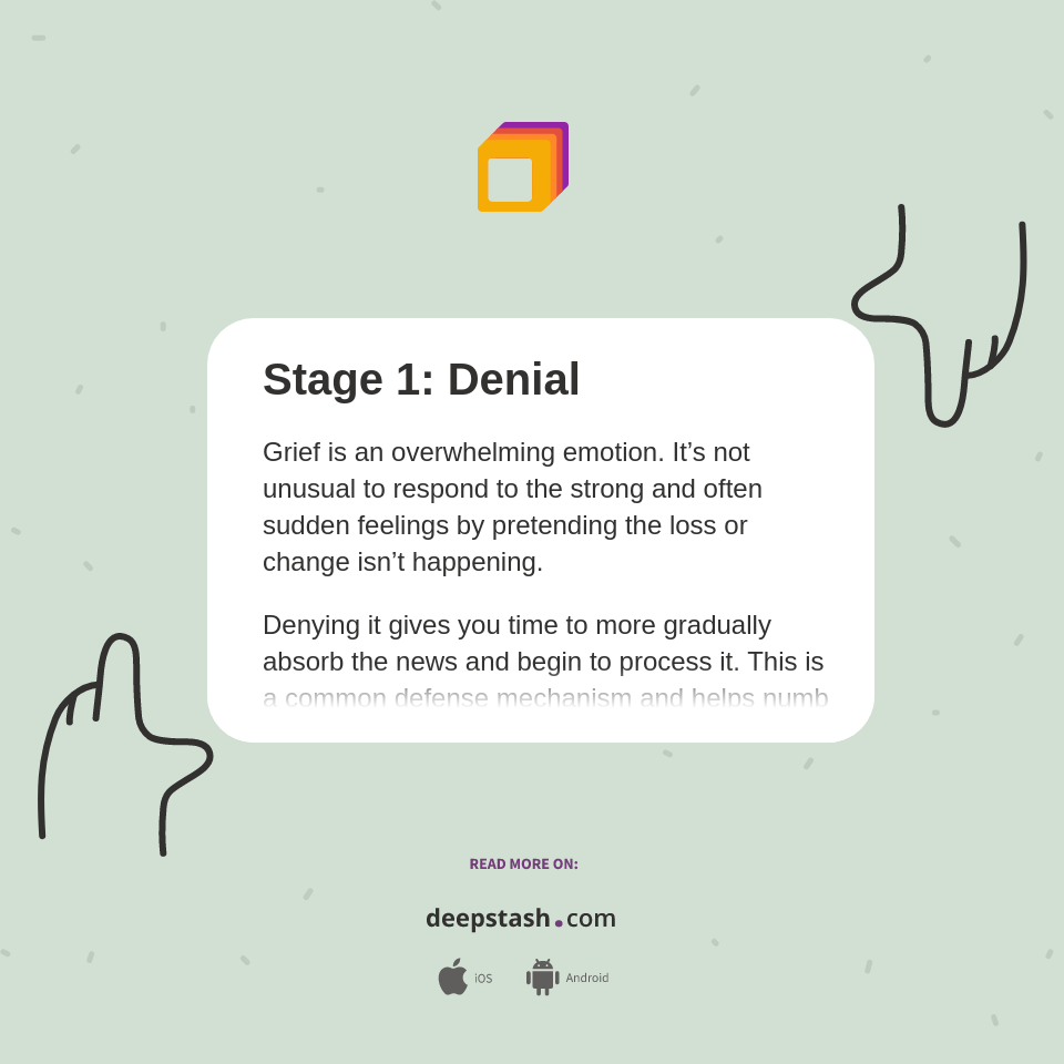 Stage 1: Denial - Deepstash