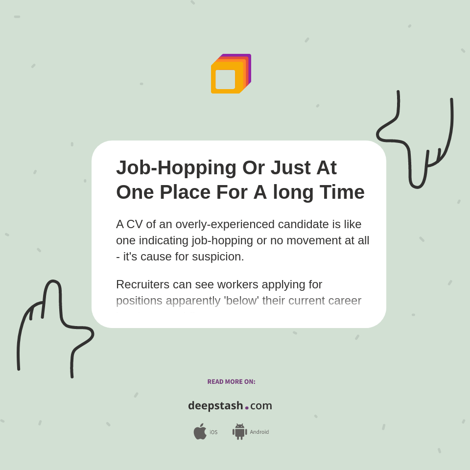 Job-Hopping Or Just At One Place For A long Time - Deepstash