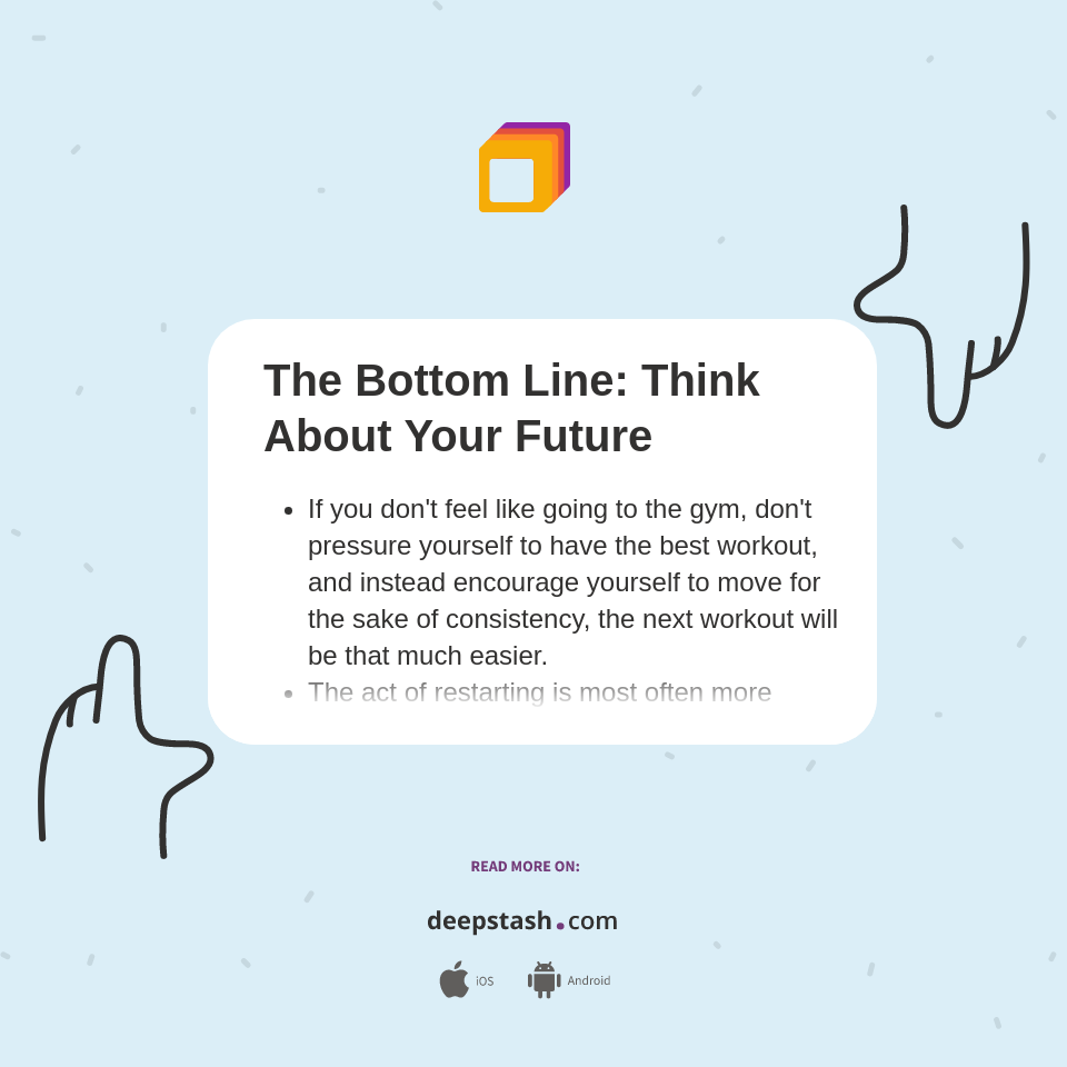 The Bottom Line: Think About Your Future - Deepstash