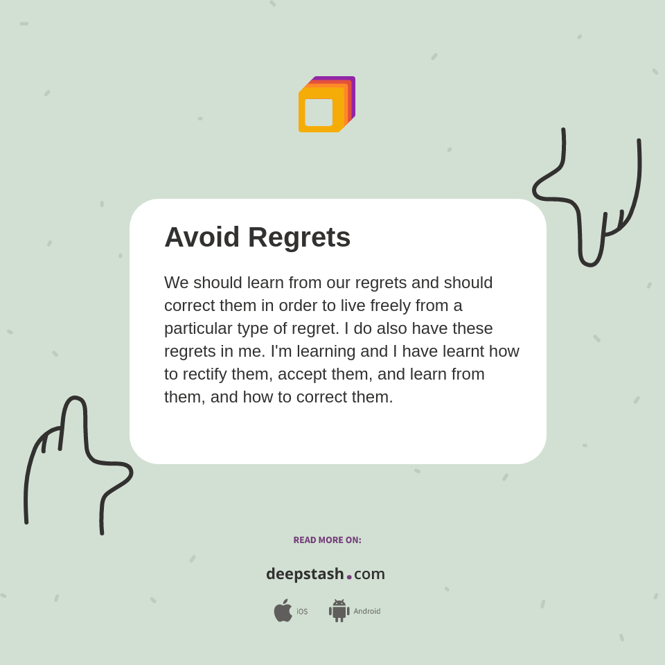 Avoid Regrets - Deepstash