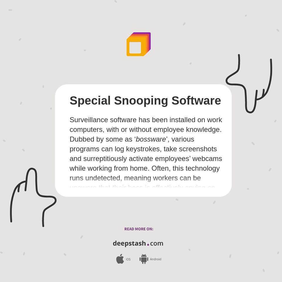 Special Snooping Software - Deepstash