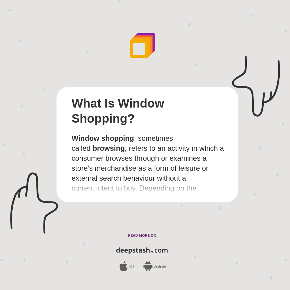 What Is Window Shopping? - Deepstash