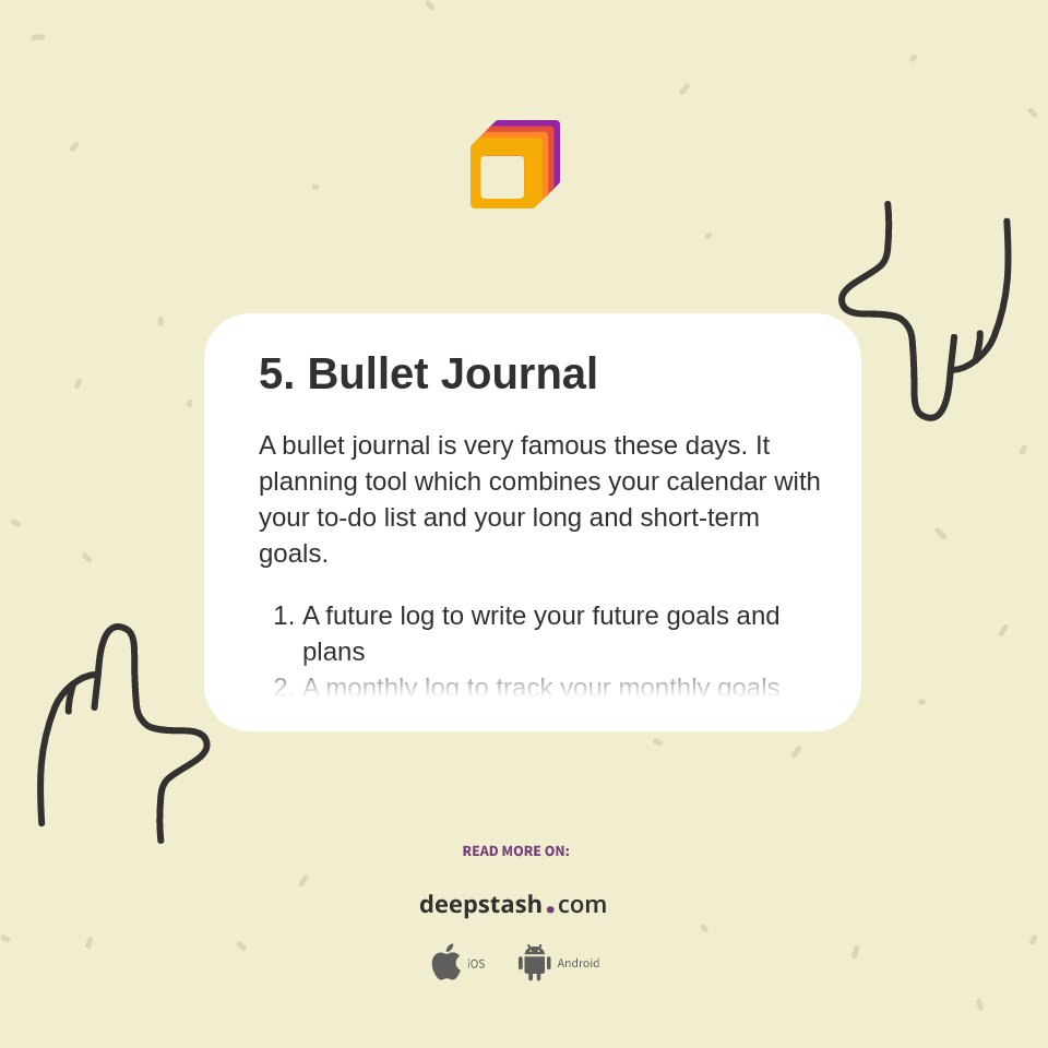 5. Bullet Journal - Deepstash