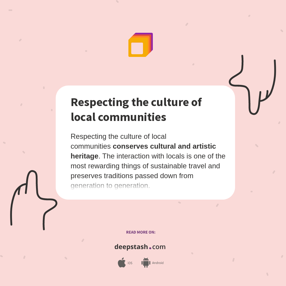 Respecting the culture of local communities - Deepstash