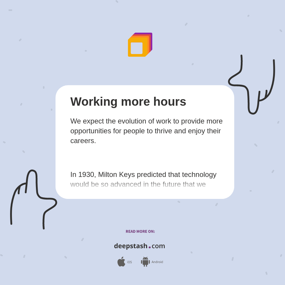 Working more hours - Deepstash