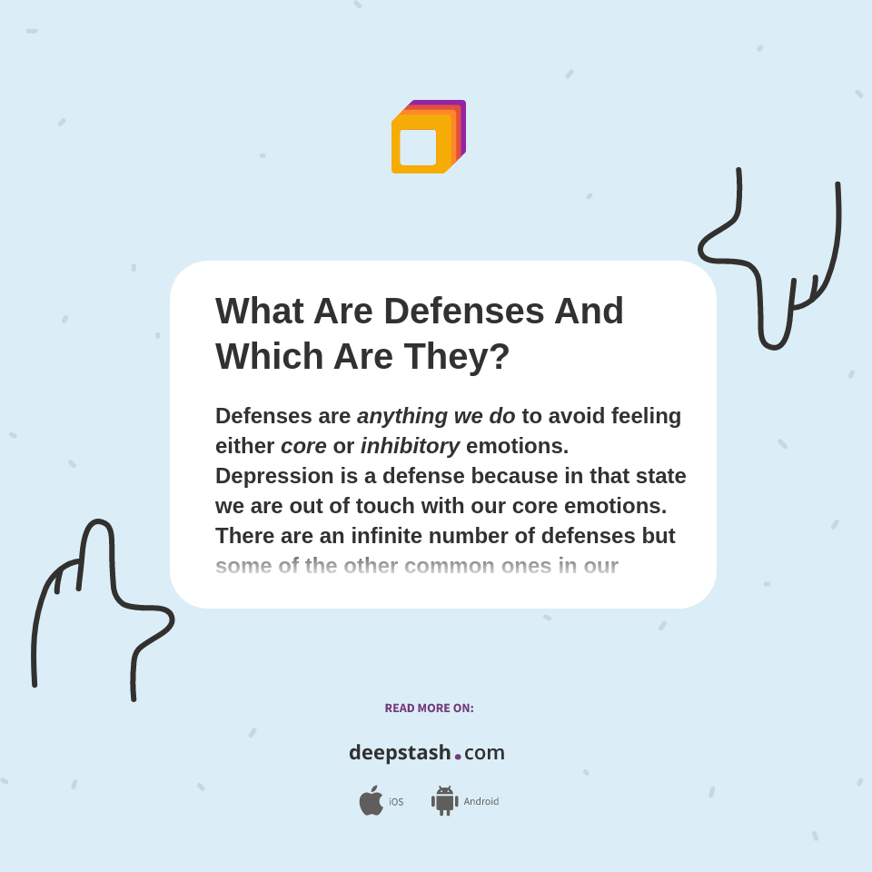 What Are Defenses And Which Are They? - Deepstash