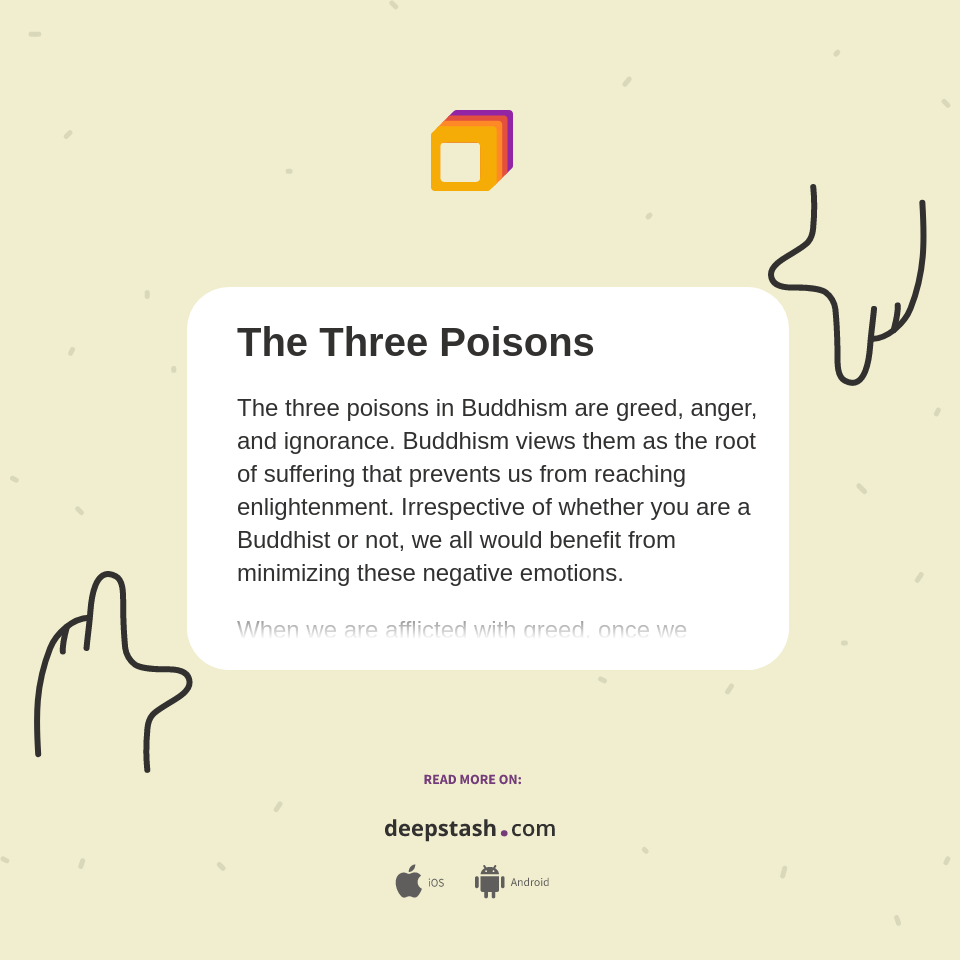 The Three Poisons - Deepstash