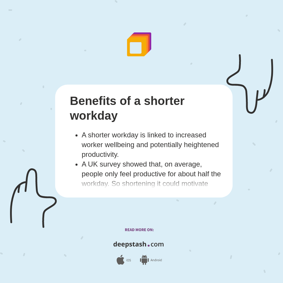 Benefits of a shorter workday - Deepstash