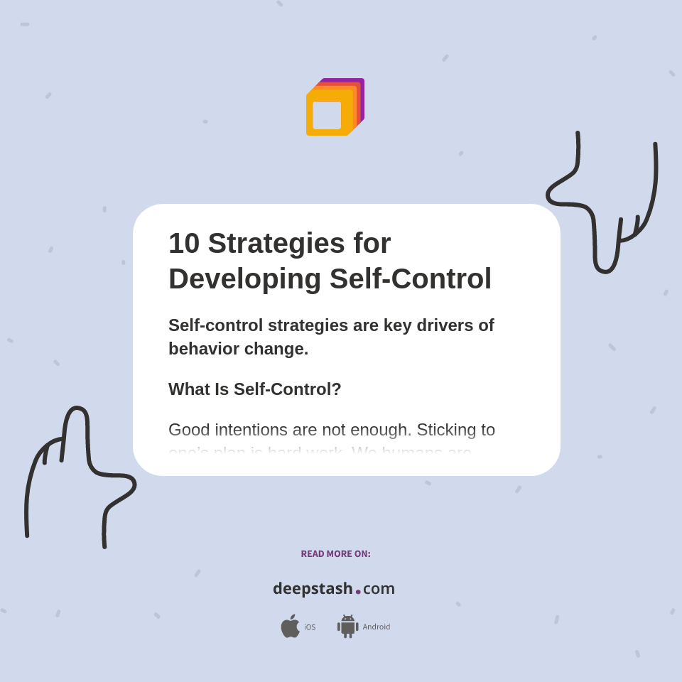 10 Strategies for Developing Self-Control - Deepstash