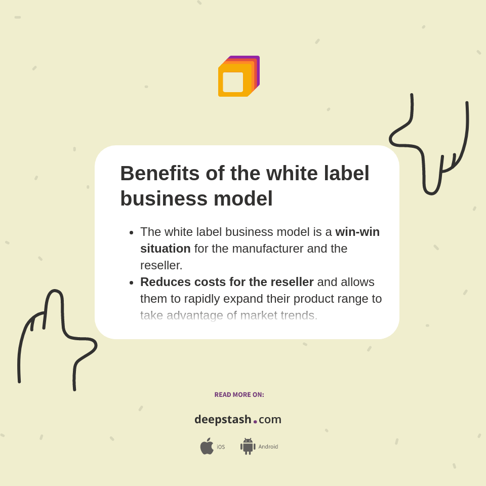 Benefits of the white label business model - Deepstash