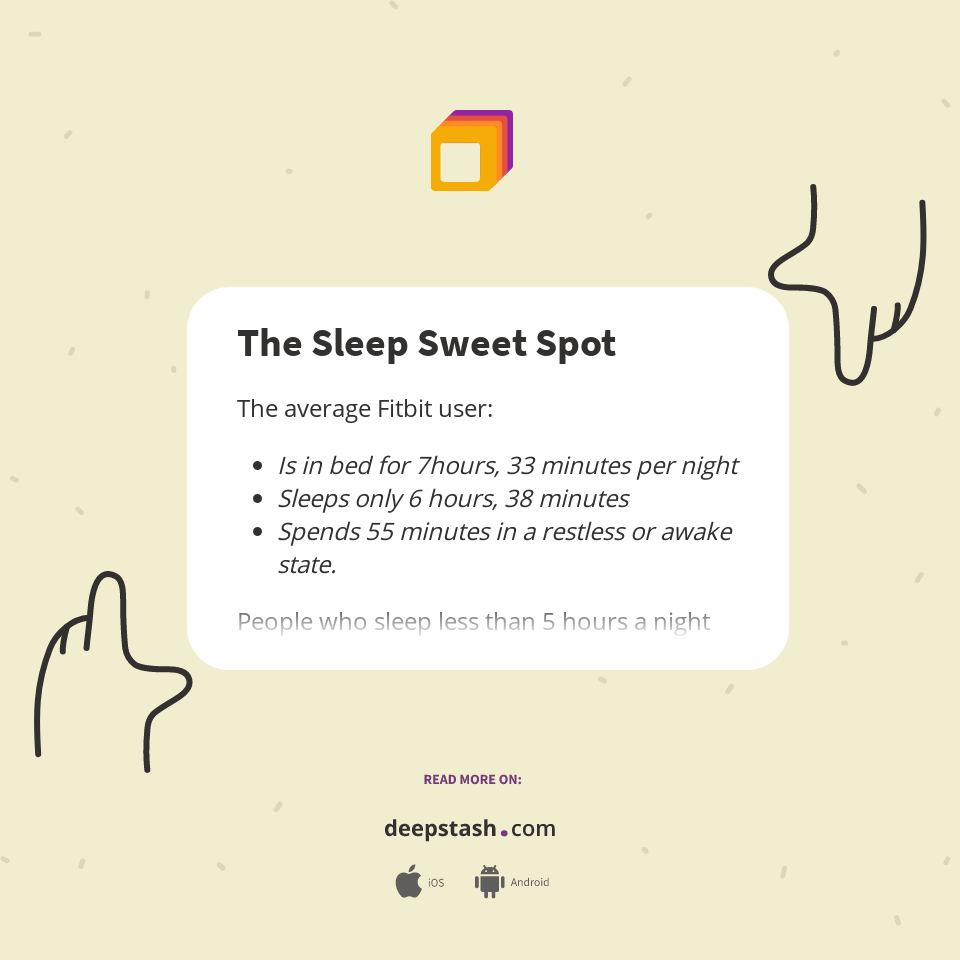 The Sleep Sweet Spot - Deepstash