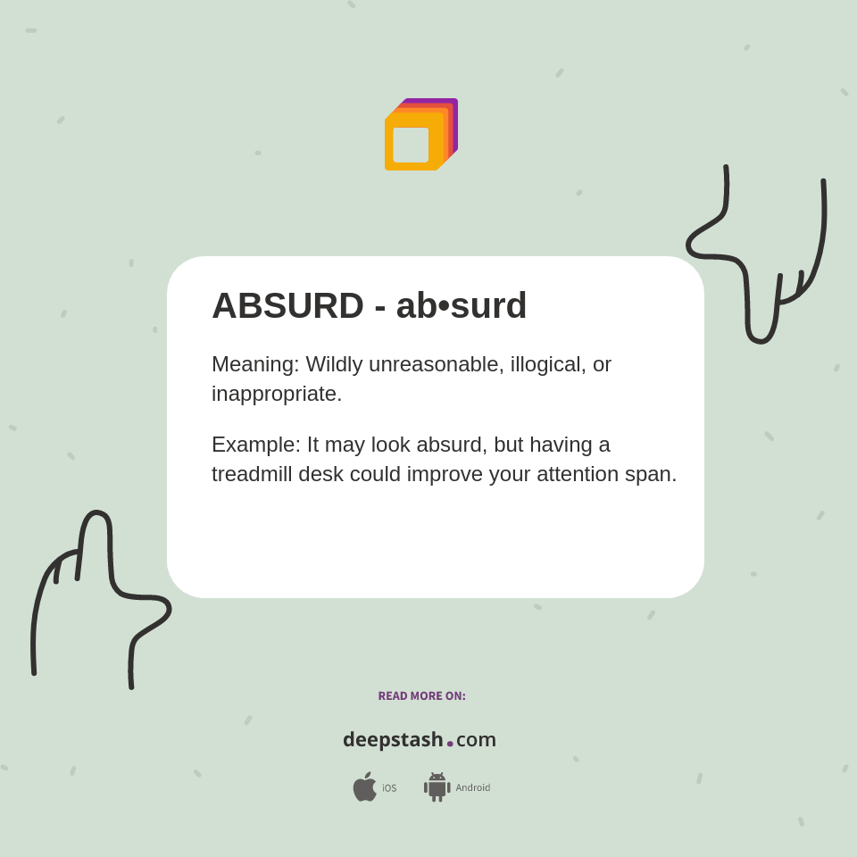 ABSURD - ab•surd - Deepstash