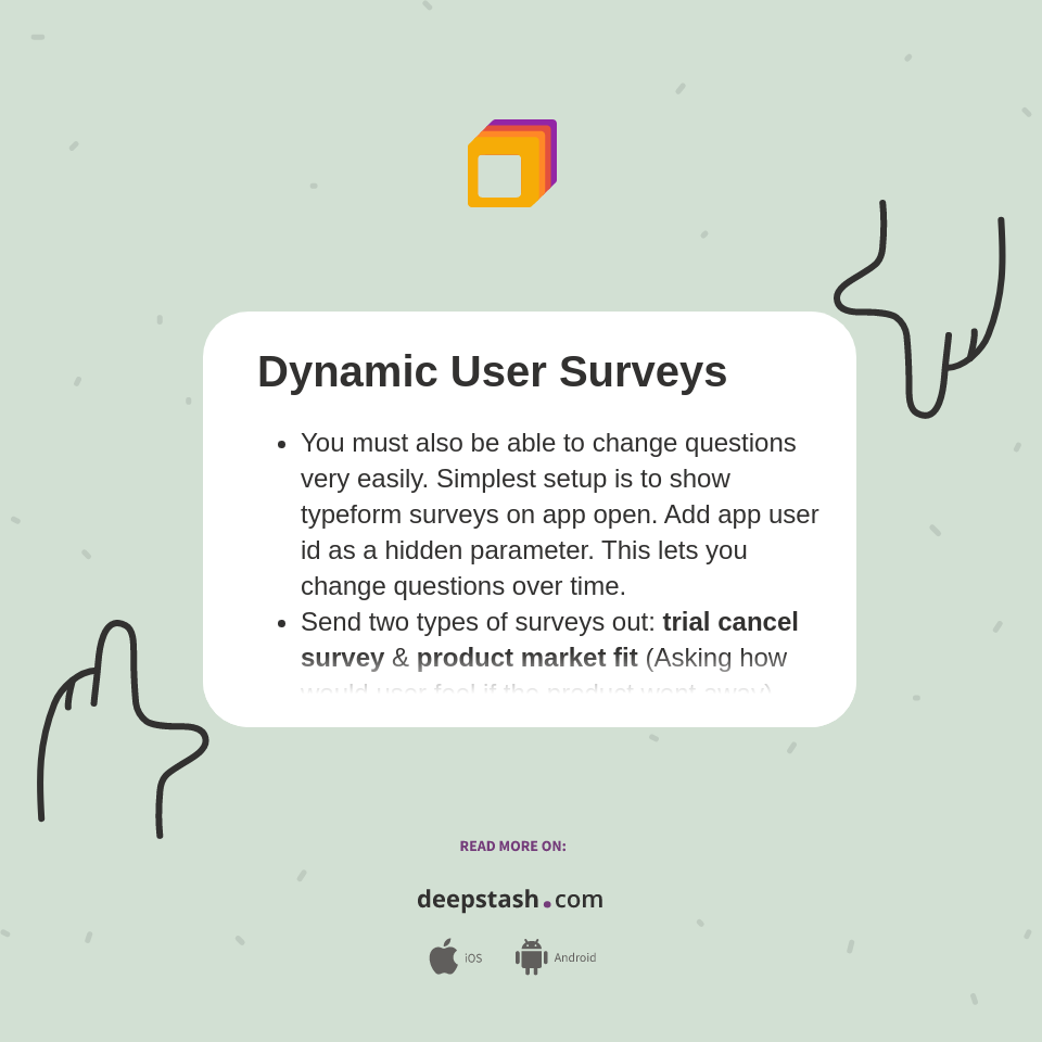 Dynamic User Surveys - Deepstash