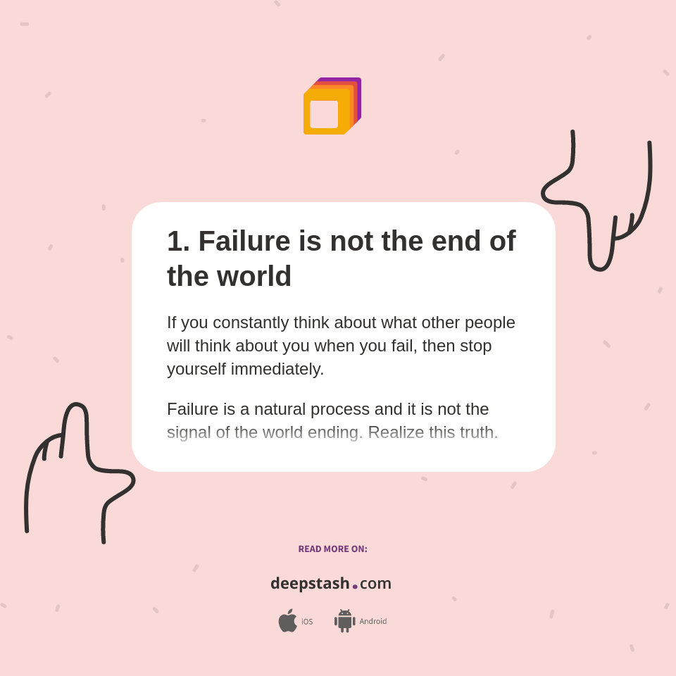 1. Failure is not the end of the world - Deepstash