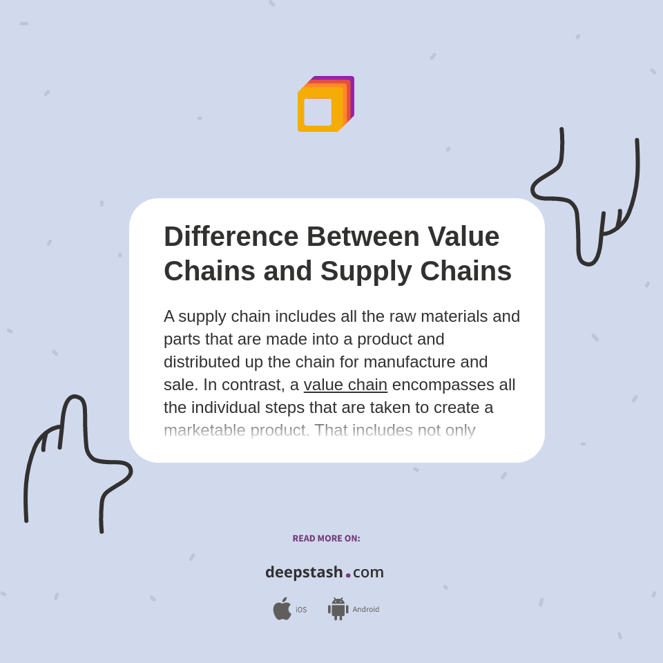 Difference Between Value Chains and Supply Chains - Deepstash