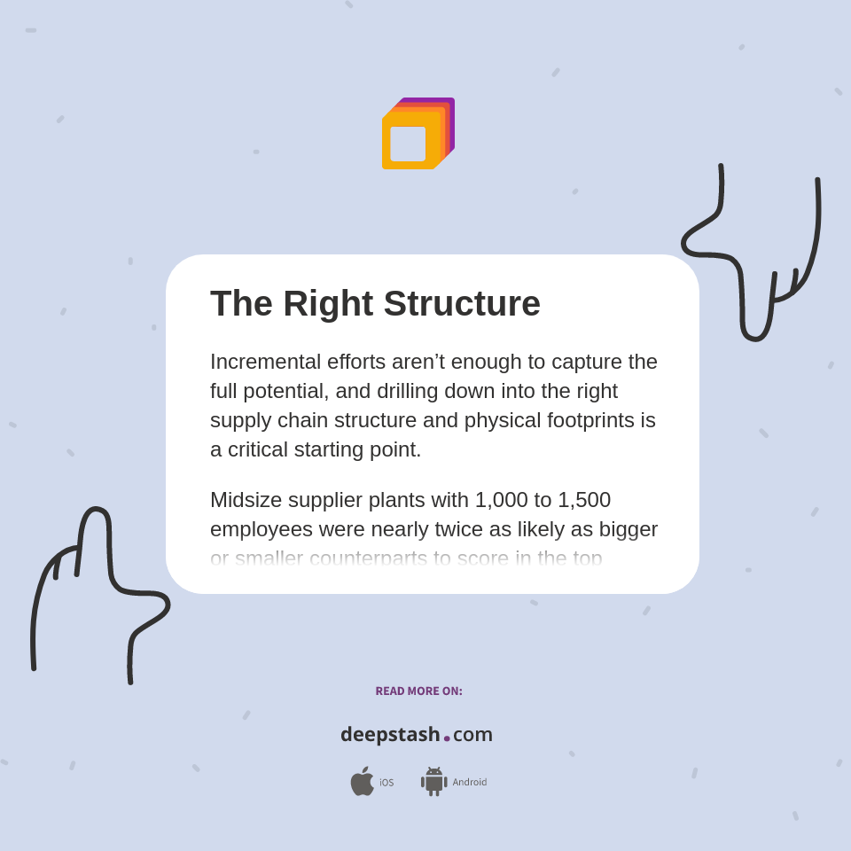 The Right Structure - Deepstash