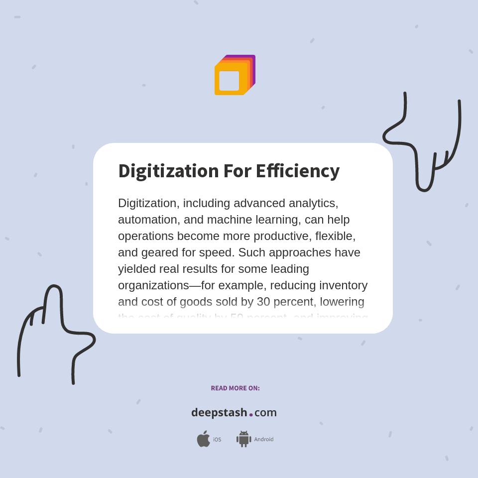 Digitization For Efficiency - Deepstash