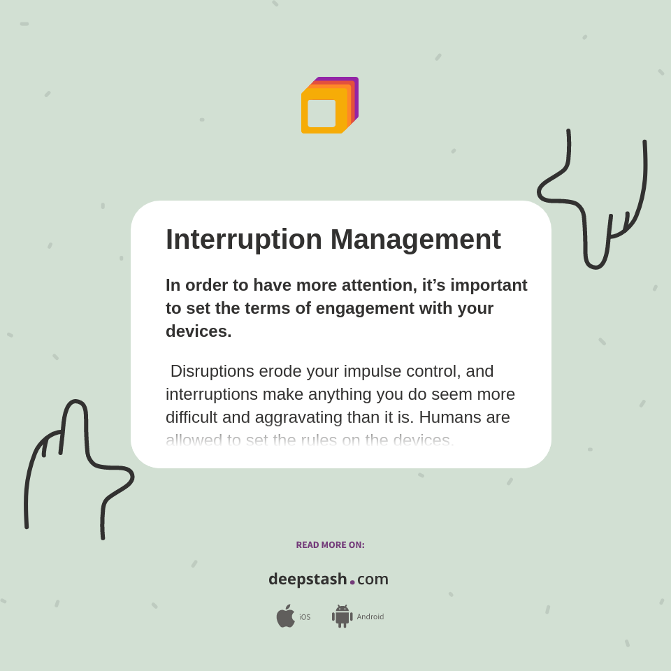 Interruption Management - Deepstash